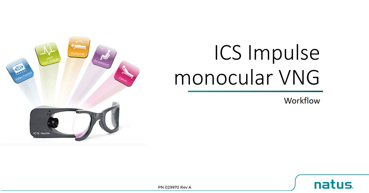 ICS Impulse mVNG workflow - Hearing Balance Academy
